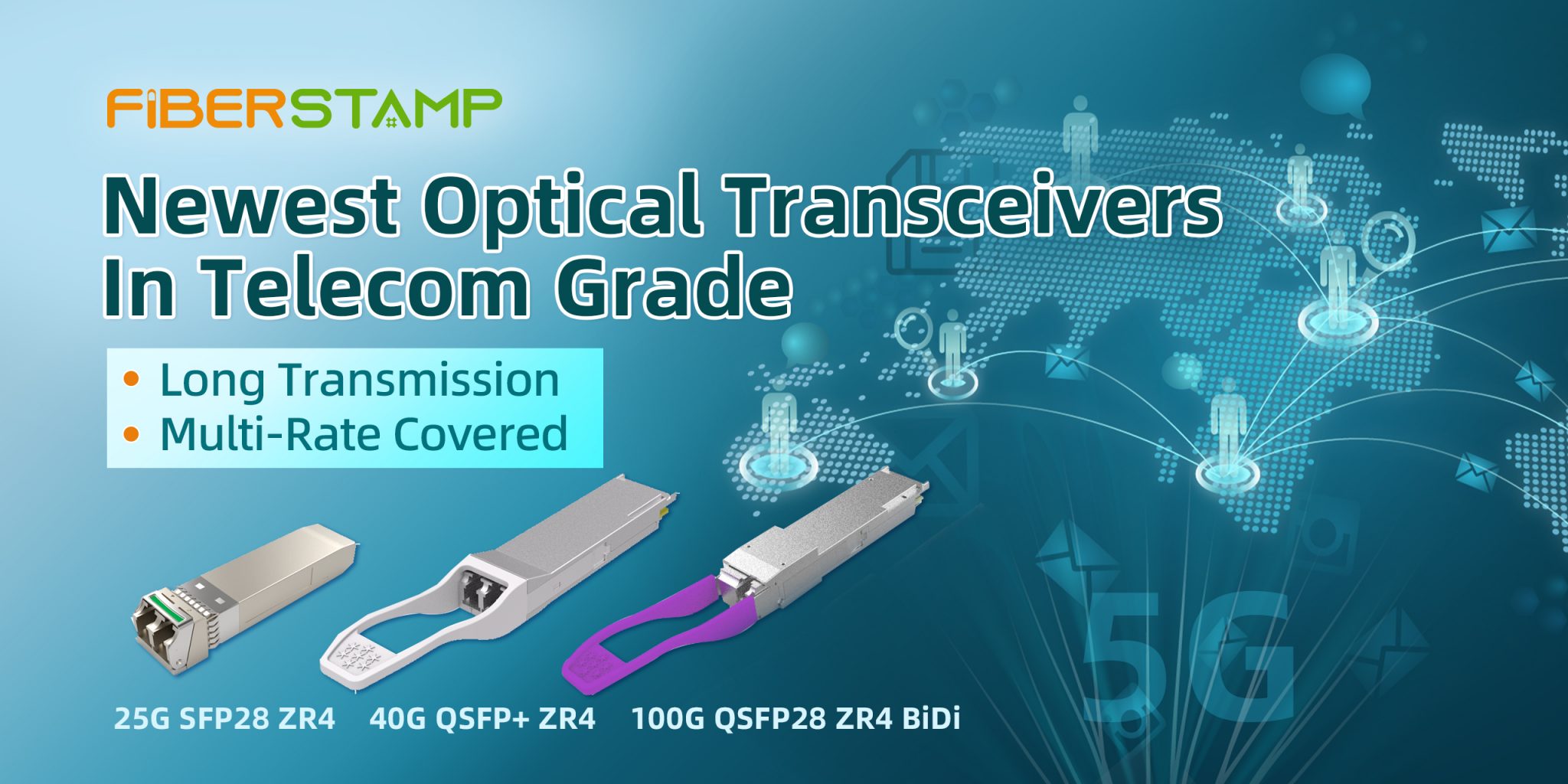 FIBERSTAMP Launches Long-Haul Telecom-Grade Optical Transceivers ...
